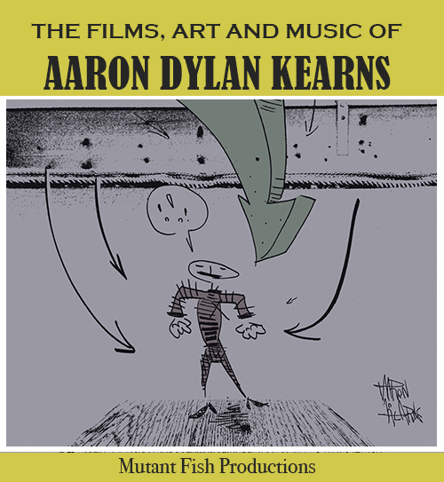 Art - Aaron Dylan Kearns' Mutant Fish Productions